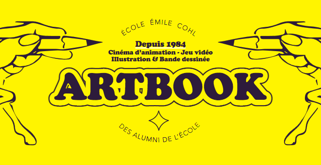 UN ARTBOOK POUR LES 40 ANS DE L’ECOLE EMILE COHL – RECA Animation